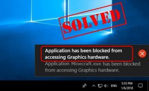 [SOLVED] Application has been blocked from accessing Graphics hardware ...