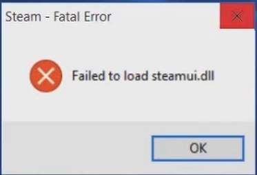 [Fixed] Failed to load steamui.dll Steam Fatal Error - Driver Easy