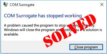 Solved: COM Surrogate has stopped working - Driver Easy