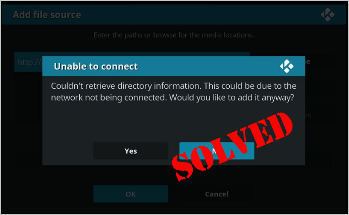 Kodi Unable to Connect: Couldn't Retrieve Directory Information [Solved] - Driver Easy
