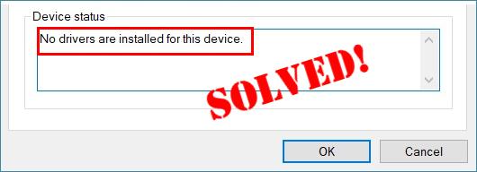 No drivers installed for this device in Windows 10/8/7 [SOLVED ...