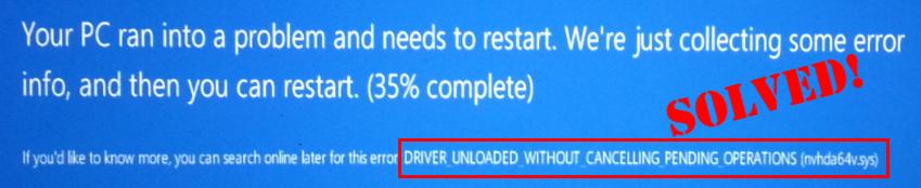 Driver unloaded without cancelling pending operations [Solved] - Driver ...