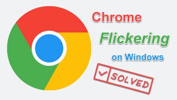 How to Fix Chrome Flickering on Windows (2024 Final Guide) - Driver Easy