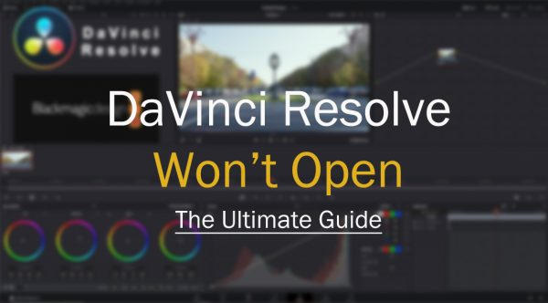 [SOLVED] DaVinci Resolve Won't Open on Windows PC - Driver Easy